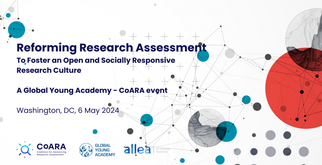 GYA-CoARA Event: Reforming Research Assessment to Foster an Open and Socially Responsive ...